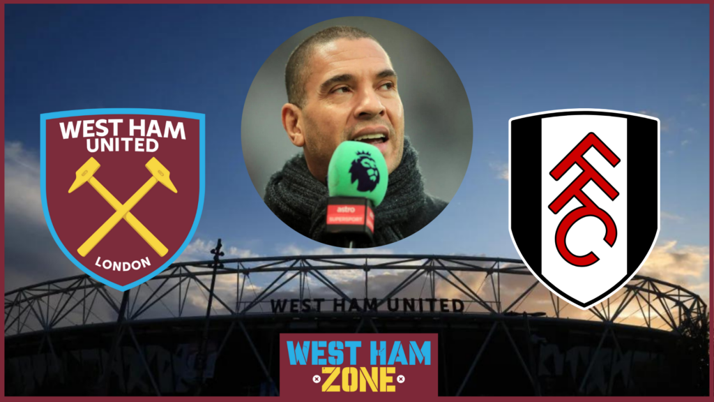 West Ham v Fulham predicted by Stan Collymore, 'interesting'
