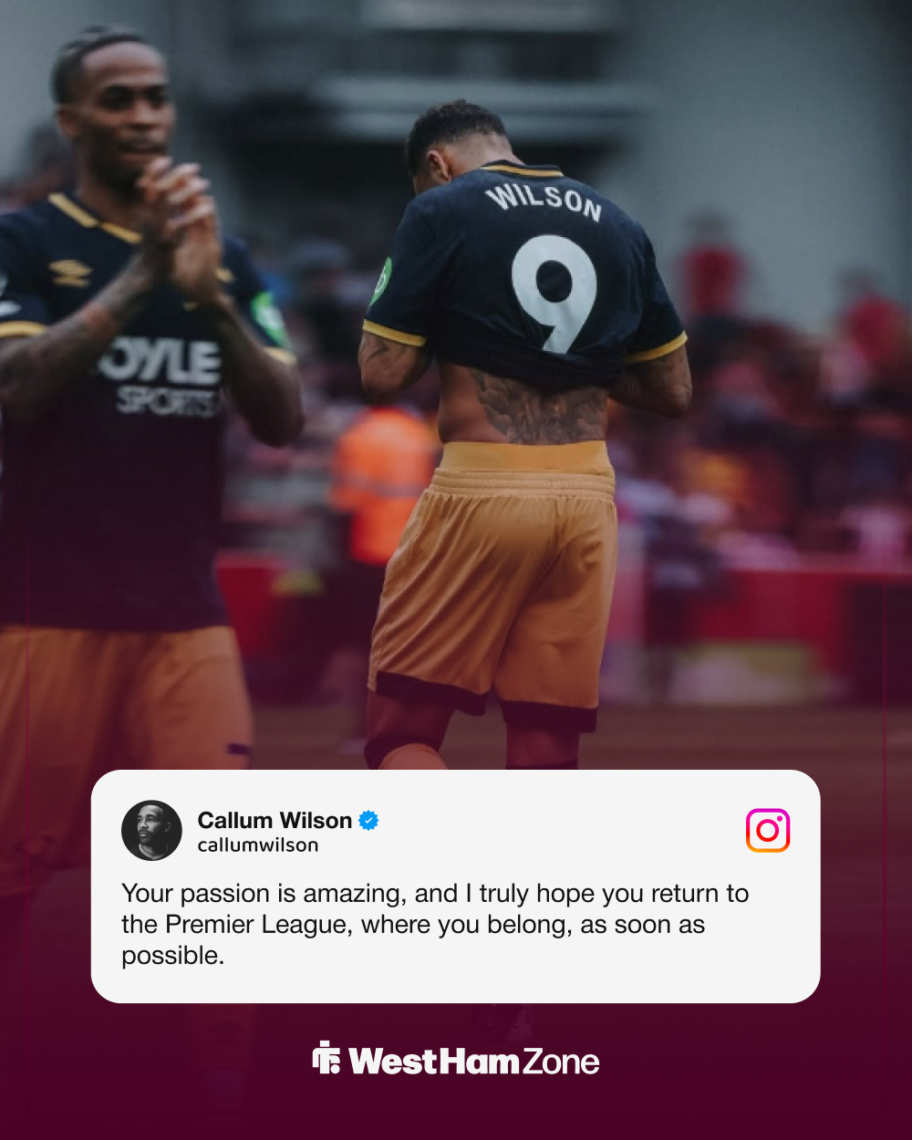 Callum Wilson effectively announces his West Ham exit with emotional ...